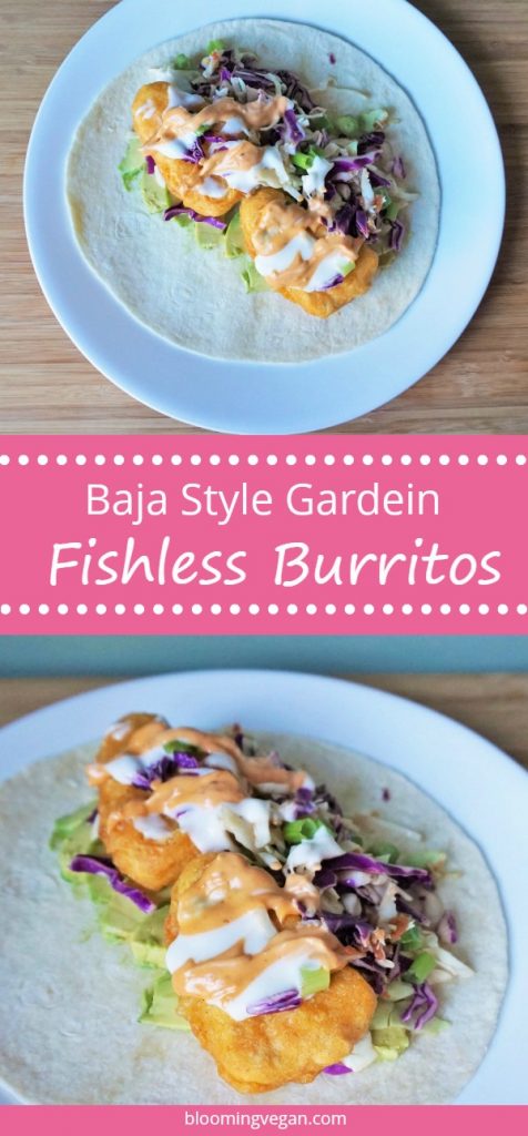 Baja Style Gardein Fishless Burritos - Blooming Vegan